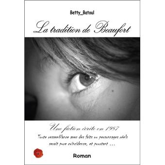 La tradition de Beaufort - broché - Betty Batoul - Achat Livre | fnac