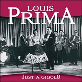 Just a Gigolo - Louis Prima - CD album - Achat & prix | fnac