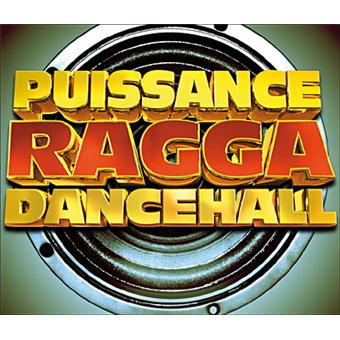 Puissance Ragga Dancehall - Compilation ragga - CD album - Achat & prix ...