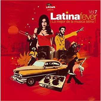 Latina fever volume 7 - Compilation musique d'Amérique latine - CD ...