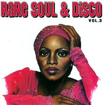Rare soul & disco volume 3 - Compilation soul funk - CD album - Achat ...