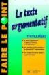 Le texte argumentatif - broché - Collectif - Achat Livre | fnac