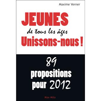 Jeunes de tous les âges unissons nous ! 89 propositions pour 2012 ...