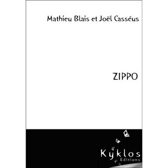 Zippo - broché - Mathieu Blais, Joël Casséus - Achat Livre | fnac