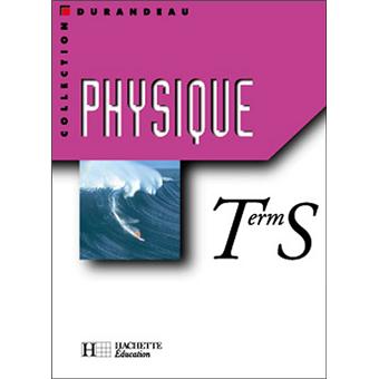 Physique Terminale S - Livre de l'élève Edition 2002 - broché - Paul ...