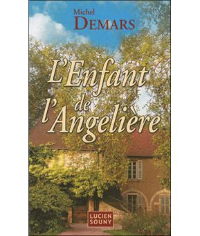 Enfant de l'angeliere (l') - broché - Michel Demars - Achat Livre | fnac