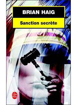 Sanction secrète - Poche - Brian Haig - Achat Livre | fnac