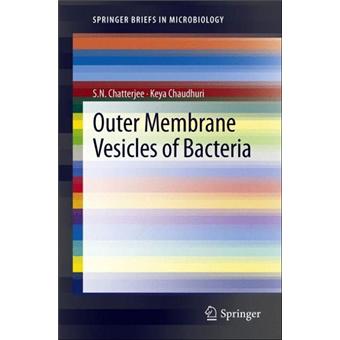 Outer membrane vesicles of bacteria - Poche - S. N. Chatterjee - Achat ...