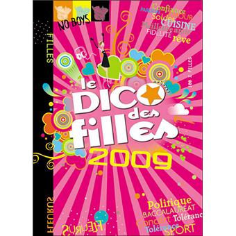 Dico des filles 2009 (+bracelet) Edition 2009 - broché - Dominique ...