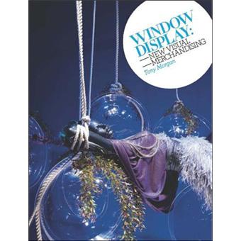 Window display - broché - Tony Moragn - Achat Livre | fnac