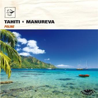 Tahiti Manureva - Poline - CD album - Achat & prix | fnac