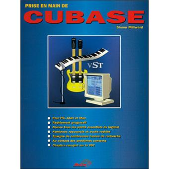 Prise en main de cubase - broché - Simon Millward - Achat Livre | fnac