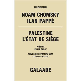 Palestine - L'état de siège Suivi de Entretien avec Stéphane Hessel ...