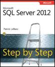 Microsoft sql server 2012 step by step - Poche - Patrick Leblanc ...