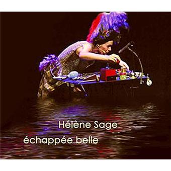 Echappée belle - Helene Sage - CD album - Achat & prix | fnac