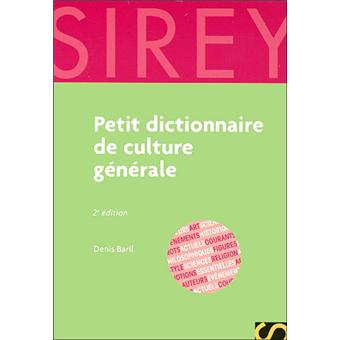 Petit dictionnaire de culture générale Dictionnaires Sirey - 2nde ...
