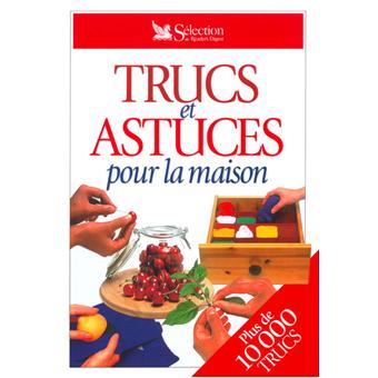 Truc Et Astuce Pour La Maison