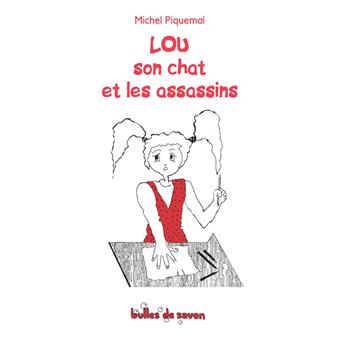 Lou, son chat et les assassins - Poche - Michel Piquemal - Achat Livre ...