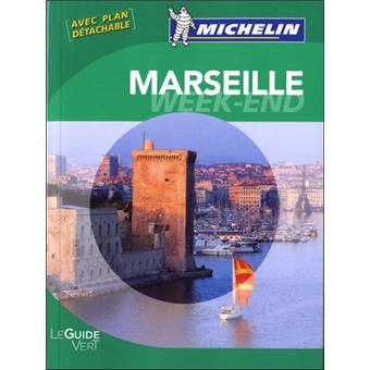 Guide vert week end marseille 2010 Edition 2010 - broché - Collectif ...