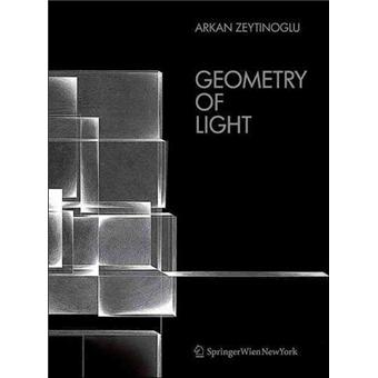 Geometry of light - relié - Arkan Zeytinoglu - Achat Livre | fnac