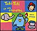 Tchi-Tchi et les couleurs - cartonné - Etsuko Watanabe - Achat Livre | fnac