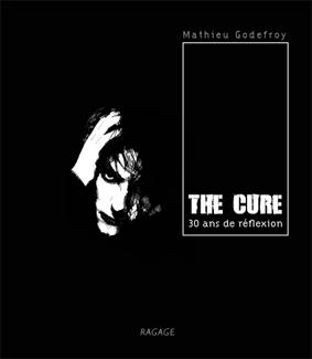 The Cure 30 ans de réflexion - broché - Mathieu Godefroy - Achat Livre ...