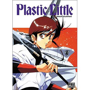 Plastic Little - broché - Satoshi Urushihara - Achat Livre | fnac