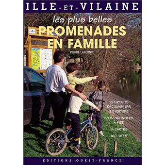 Les plus belles promenades en ille et vilaine - broché - Pascal ...