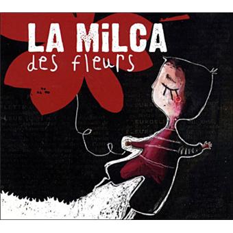 Des fleurs - La Milca - CD album - Achat & prix | fnac