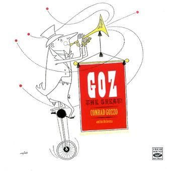 Goz the great - Conrad Gozzo - CD album - Achat & prix | fnac