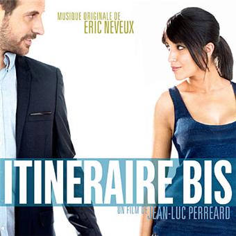 Itinéraire bis - Eric Neveux - Bande originale de film - CD album ...
