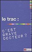 Le trac, c'est grave docteur ? - Poche - Collectif - Achat Livre | fnac