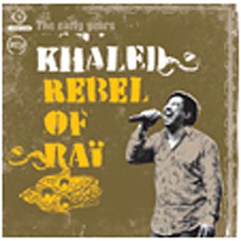Rebel of rai - Cheb Khaled - CD album - Achat & prix | fnac