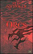 Orcs - L'intrégrale de trilogie - Orcs - Stan Nicholls - broché - Achat ...