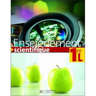 Enseignement Scientifique 1ère L Livre De L élève Edition 2006