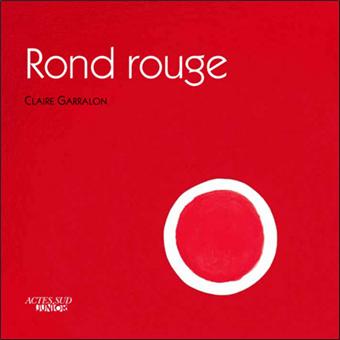 Rond rouge - broché - Claire Garralon - Achat Livre | fnac