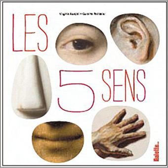 Les cinq sens - broché - Collectif - Achat Livre | fnac