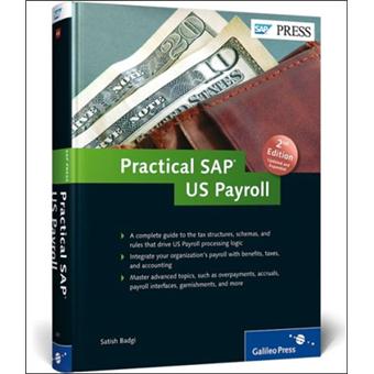 Practical SAP US Payroll - relié - Satish Badgi - Achat Livre | fnac