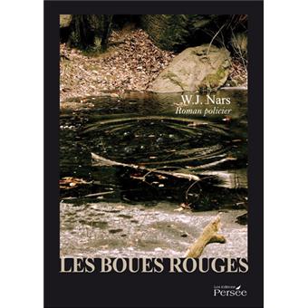 Les boues rouges - broché - W.J. Nars - Achat Livre | fnac