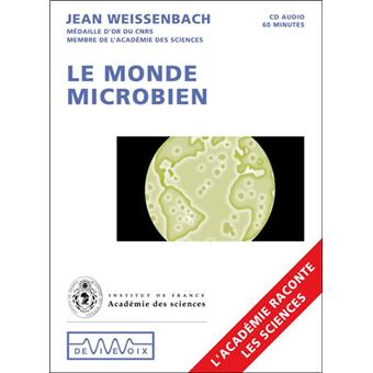 Le monde microbien CD audio - Texte lu (CD) - Jean Weissenbach - Achat ...