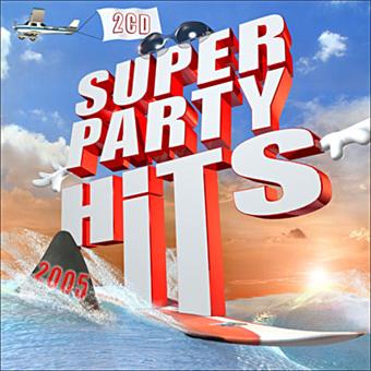 Super party hits 2005 - Compilation - CD album - Achat & prix | fnac
