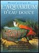 Manuel pratique de l'aquarium d'eau douce - broché - U. Schliewen - Achat Livre | fnac