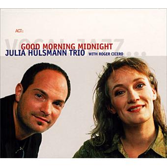 Good Morning midnight - Julia Hulsmann Trio - CD album - Achat & prix | fnac