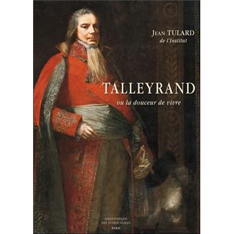 Talleyrand - broché - Charles-Maurice De Talleyrand-Périgord, Jean ...