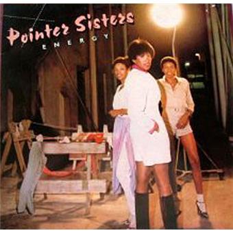 Energy - Expanded edition - The Pointer Sisters - CD album - Achat & prix | fnac