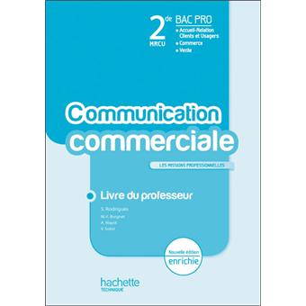 La communication commerciale 2de Bac Pro - Livre professeur - Ed.2011 ...