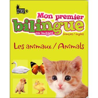 Mon premier bilingue en images francais-anglais - les animaux / animals ...