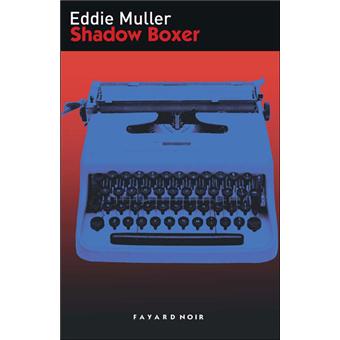Shadowboxer - broché - Elise Muller - Achat Livre | fnac