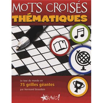 Mots croisés thématiques - broché - Normand Beaudoin - Achat Livre | fnac