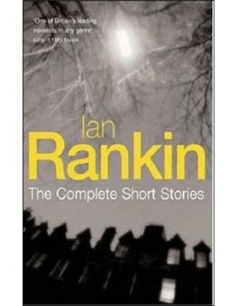 Complete short stories - broché - Ian Rankin - Achat Livre | fnac